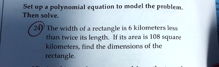 set up a polynomial equation to model the problem then solve 24 the ...