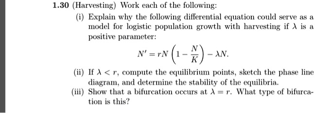 1.30 (Harvesting) Work each of the following: (i) Explain why the ...