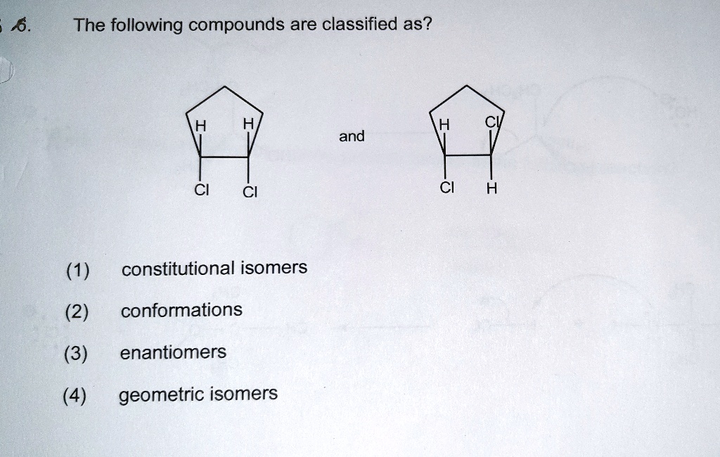 SOLVED: The following compounds are classified as? 6. and ...