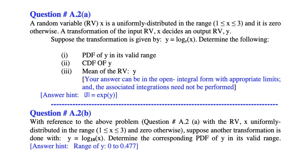SOLVED:Question # A.2(a) A random variable (RV) x is a uniformly-distributed in the range (1
