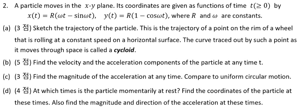 SOLVED: 2 A particle moves in the x-Y plane: Its coordinates are given ...
