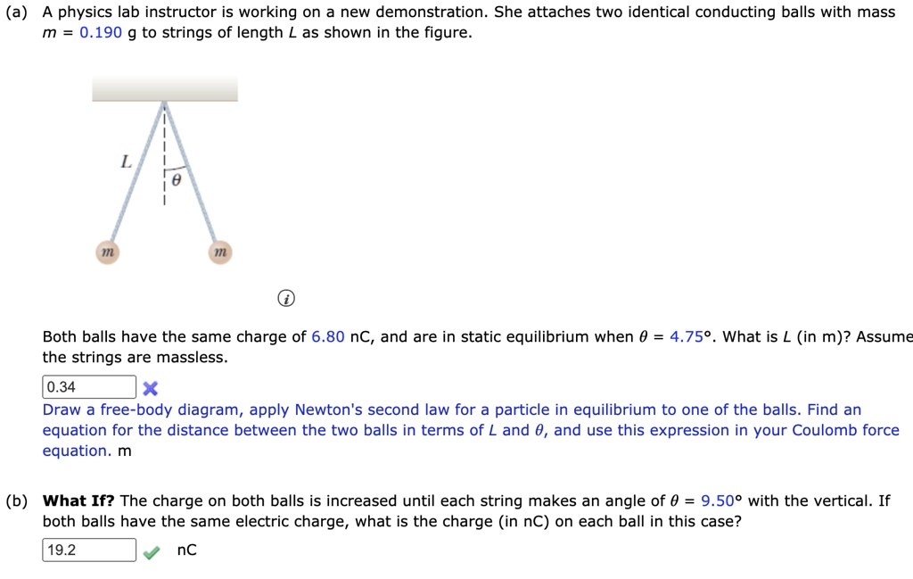 SOLVED: (a) physics lab instructor is working on a new demonstration ...