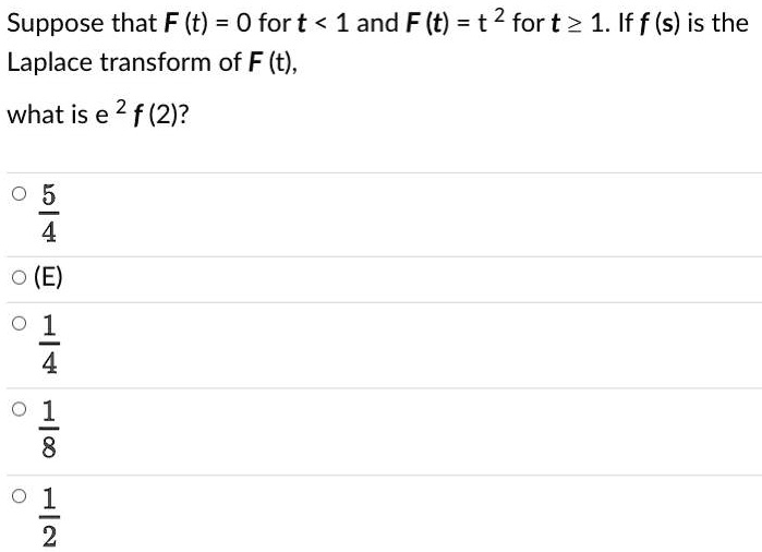 SOLVED: Suppose that F (t) 0 fort