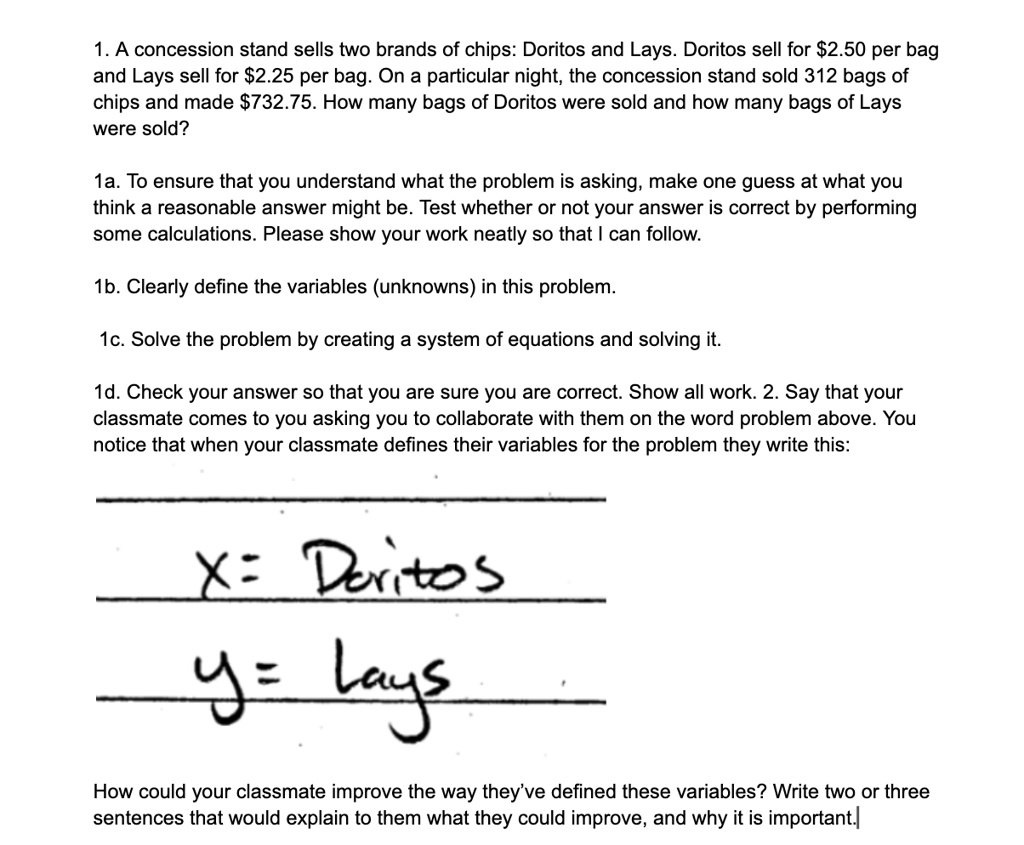 SOLVED: 1. A concession stand sells two brands of chips: Doritos and ...