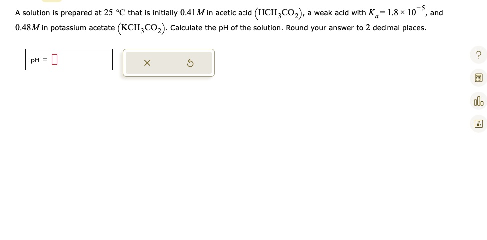 A solution is prepared at 25 °C that is initially 0.41M in acetic acid ...