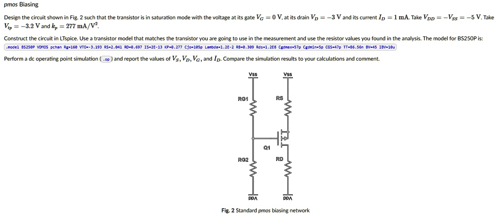 pmos Biasing Design the circuit shown in Fig. 2 such that the ...