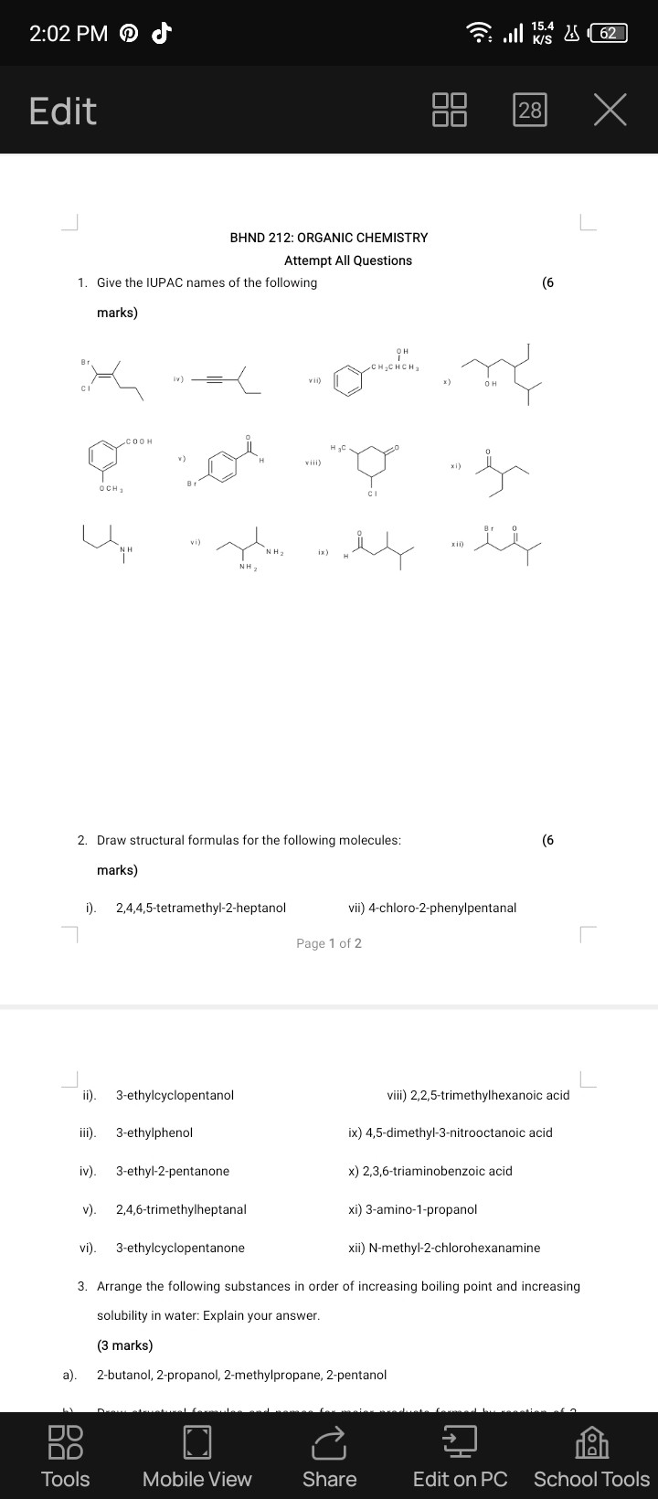 Edit ??: .II k / s^15.4 & 62 BHND 212: ORGANIC CHEMISTRY Attempt All Questions 1. Give the IUPAC ...