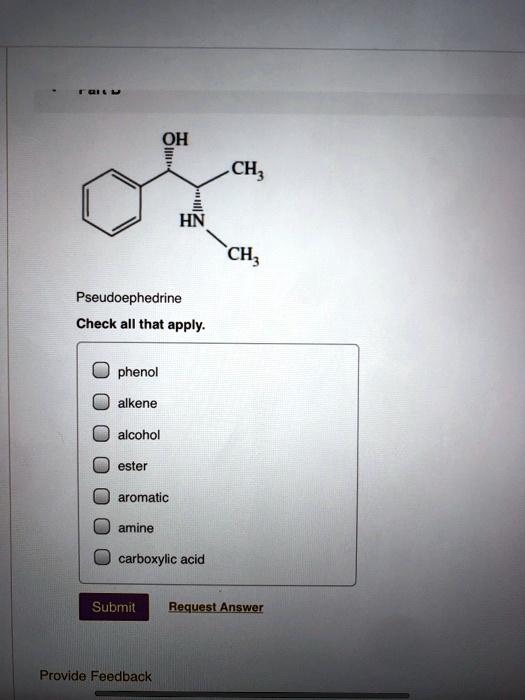 Solved Ho Ch Nh Ch Pseudoephedrine Check All That Apply Phenol