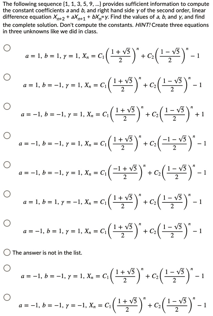 SOLVED:The following sequence {1,1,3,5,9, J}provides sufficient ...