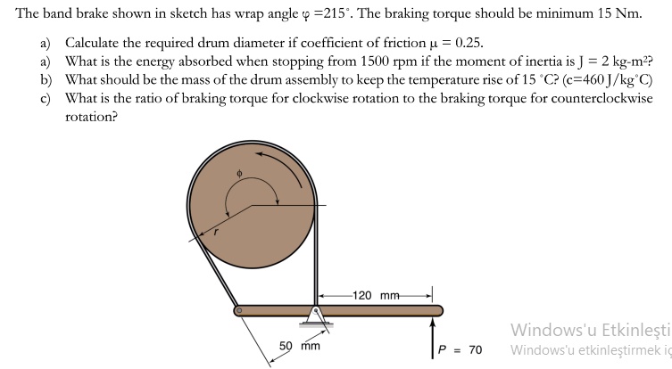 SOLVED: Texts: The band brake shown in the sketch has a wrap angle ...