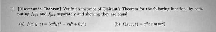 11. [Clairaut's Theorem] Verify an instance of Clairaut's Theorem for ...