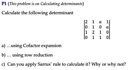 SOLVED: PI (This problem is O Calculating determinants) Calculate the ...