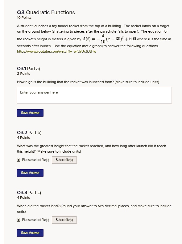 SOLVED: 03 Quadratic Functions 10 Points A student launches a toy model ...