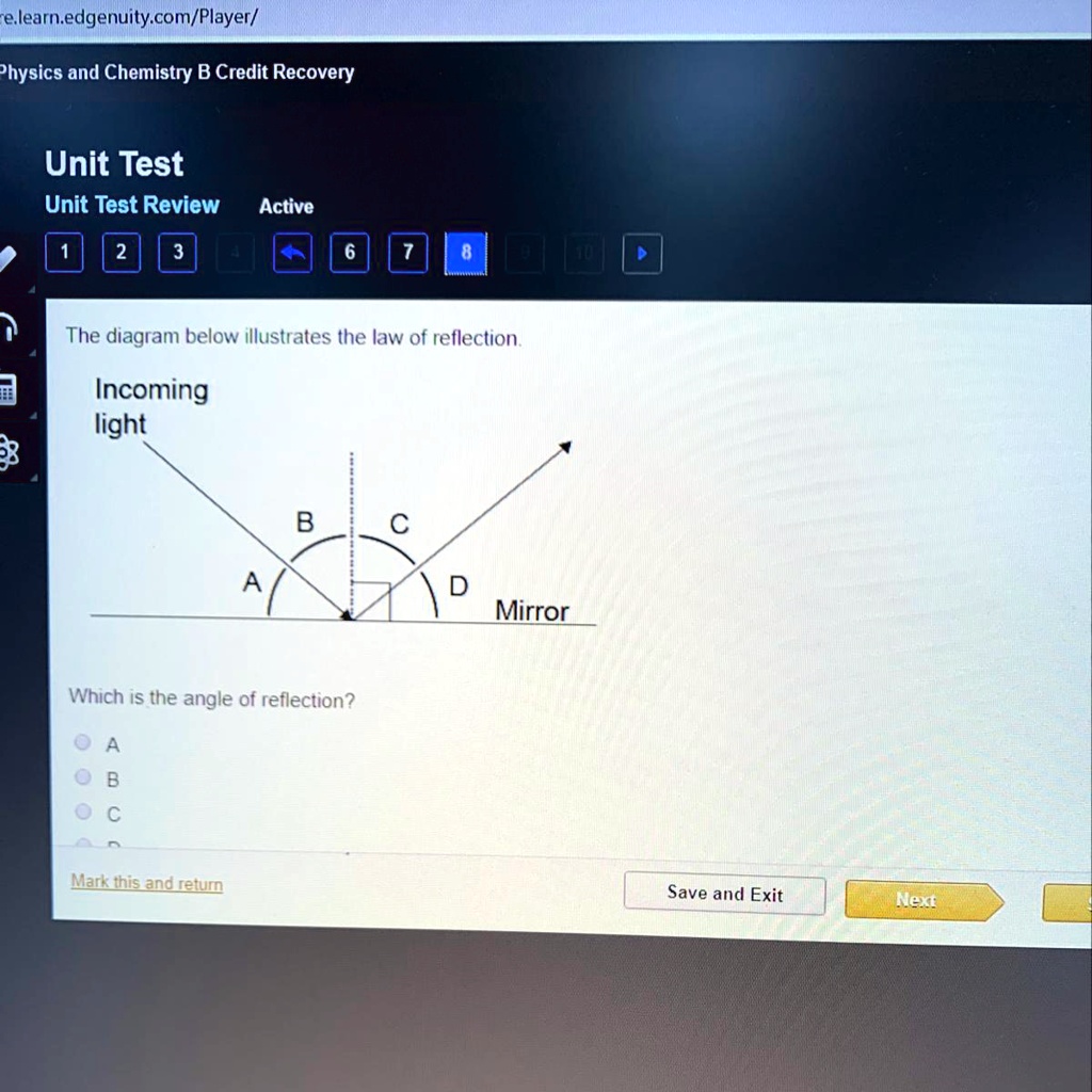The diagram below illustrates the law of reflection. Incoming light B C ...