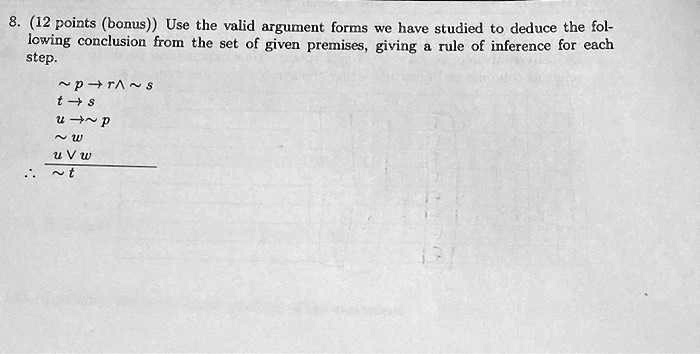 SOLVED: How do I do this? (12 points (bonus)) Use the valid argument ...
