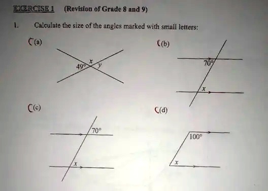 exercise1 revision 0f grade 8 and 9 calculate the size of the angles marked with small letters b ...