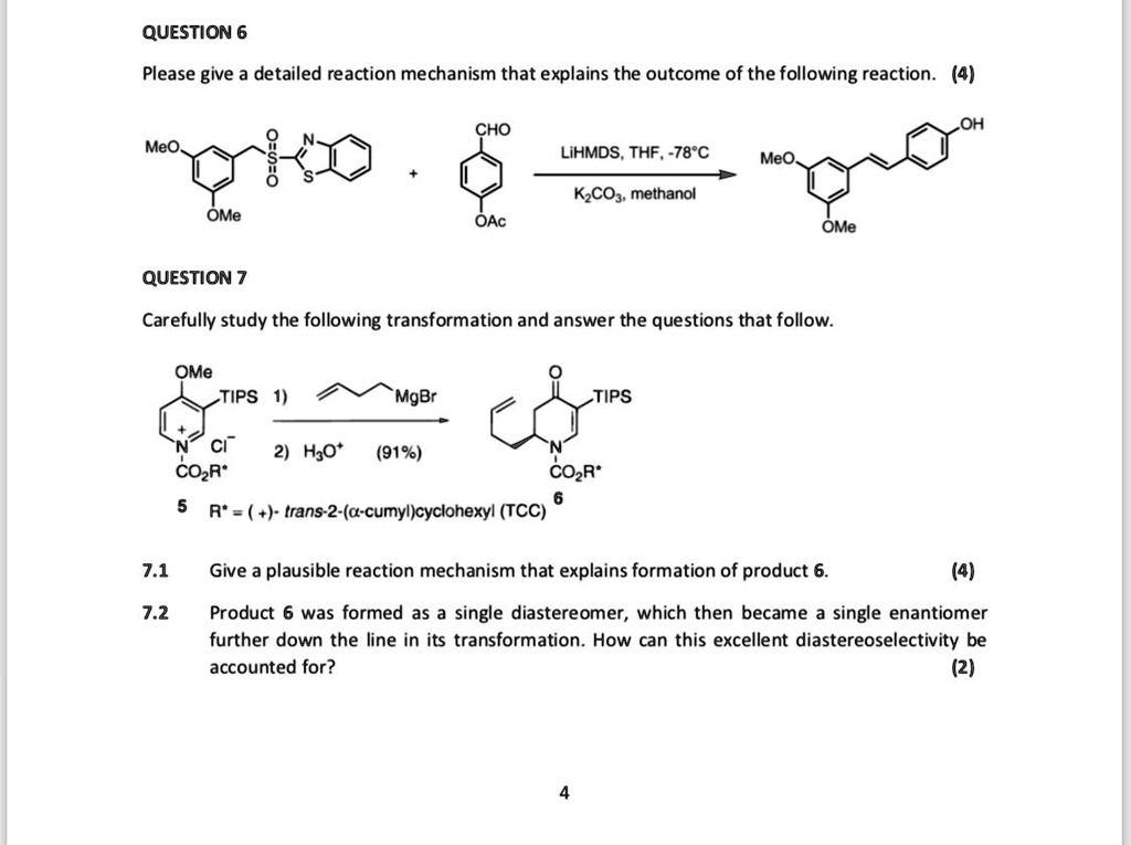 SOLVED: QUESTION 6 Please give a detailed reaction mechanism that ...