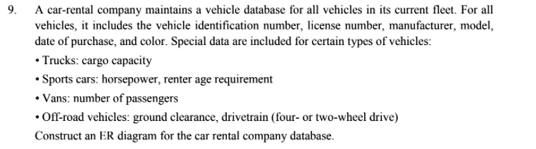 A car-rental company maintains a vehicle database for all vehicles in ...
