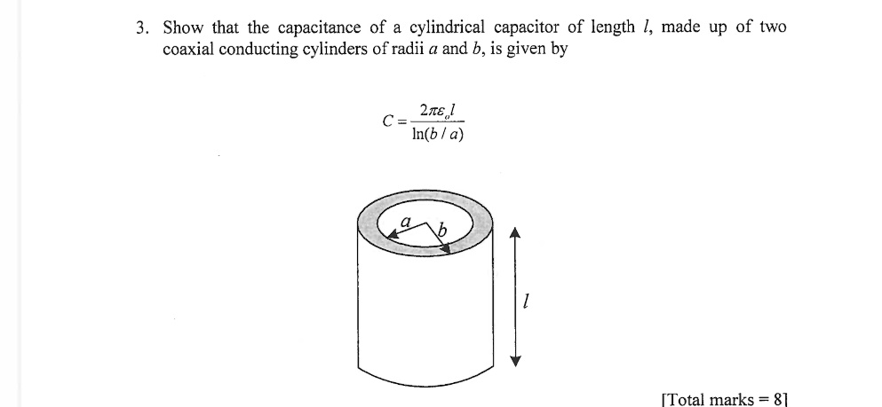 show that the capacitance of a cylindrical capacitor of length made up ...