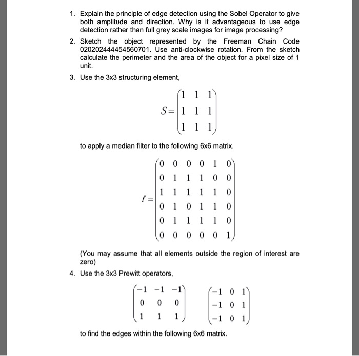 Explain the principle of edge detection using the Sobel Operator to ...