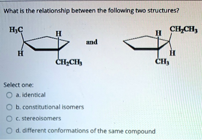 what is the relationshlp between the following two structures hsc chzch and chci ci select one ...