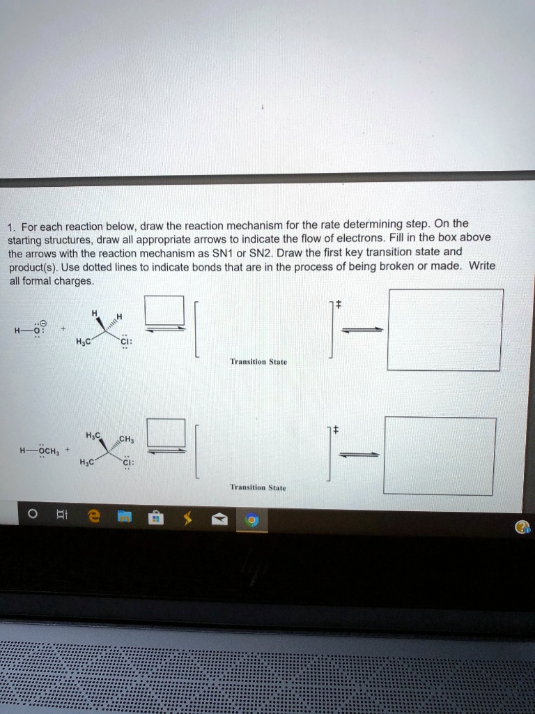 for each reaction below draw the reaction mechanism for the rate determining step on the ...
