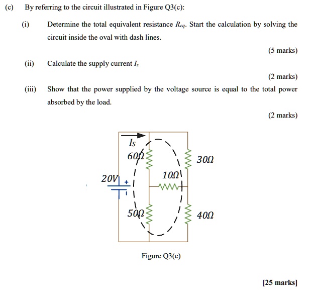 SOLVED: PRINCIPLES OF ELECTRICAL AND ELECTRONICS Q3(c) By referring to the circuit illustrated ...