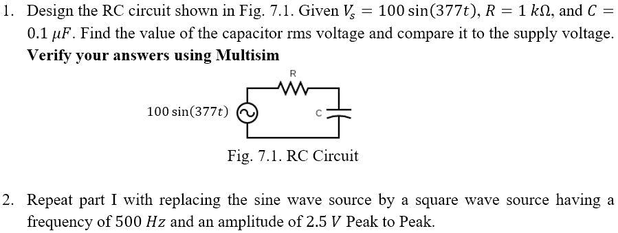 SOLVED: Find the value of capacitor rms voltage for both given sine wave and square wave. 1 ...