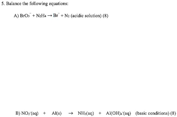 SOLVED: Balance the following equations: A) B2O3 + NH4Br + N2 (acidic ...