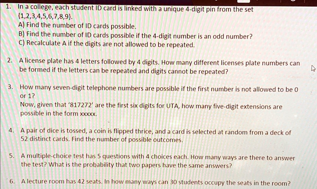 1. In a college, each student ID card is linked with a unique 4-digit pin from the set 1,2,3,4,5 ...