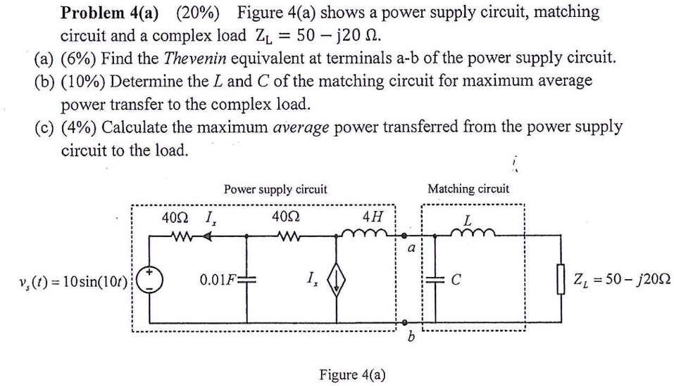 Problem 4(a) (20%) Figure 4(a) shows a power supply circuit, matching ...