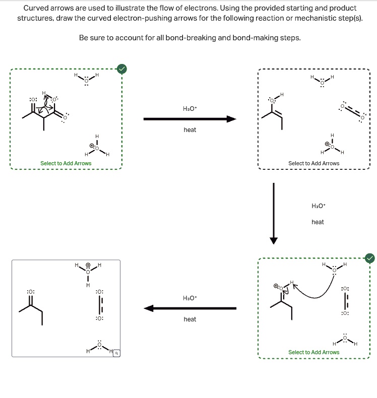 curved arrows are used to illustrate the flow of electrons using the provided starting and ...