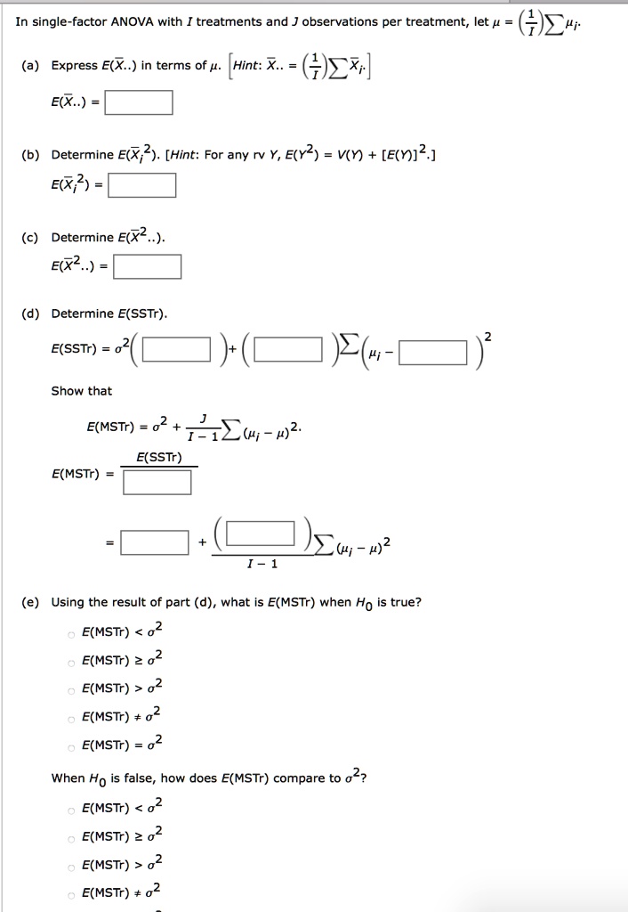 SOLVED: In single-factor ANOVA with treatments and observations per ...