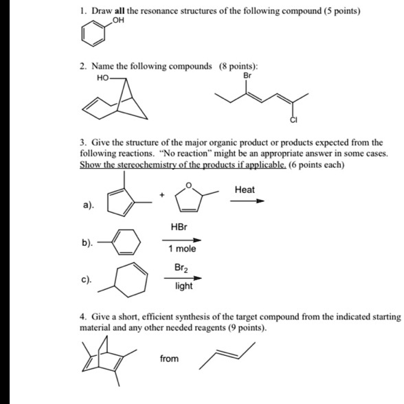 draw ailthe resonance stnuctures of the following compound 5 points name the following compounds ...