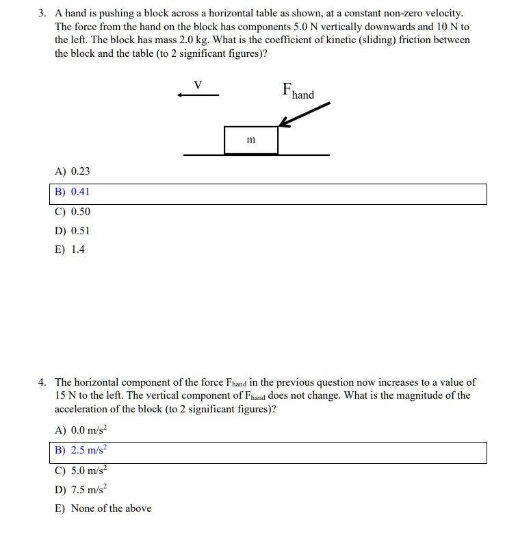 a hand is pushing block across horizontal table as shown constant non ...
