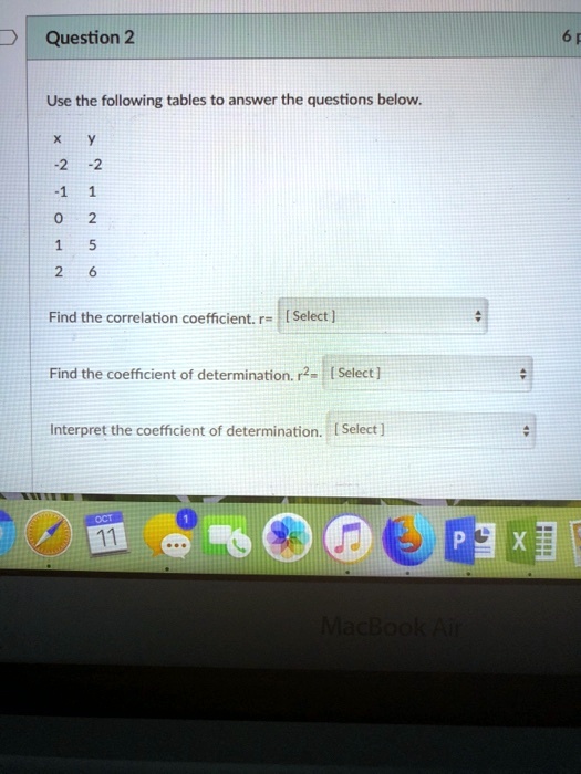 Question 2 Use the following tables to answer the questions below: Find ...