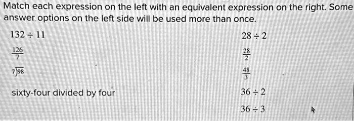 SOLVED: Texts: Match each expression on the left with an equivalent expression on the right ...