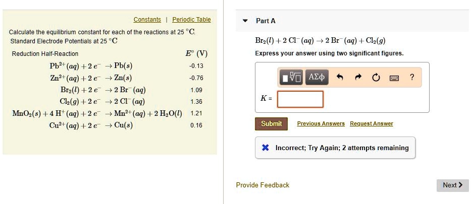 Solved Constants Periodic Table Part A Calculate The Equilibrium