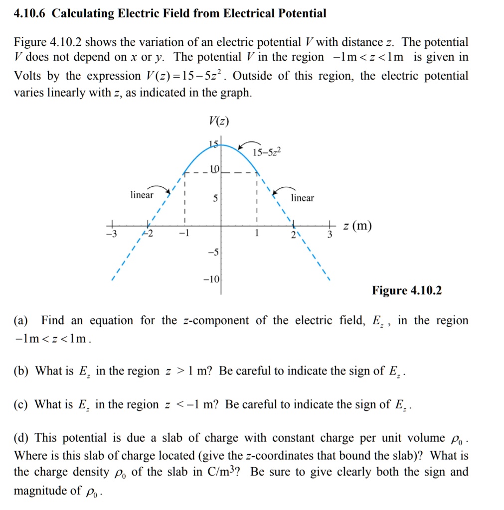 SOLVED 4 10 6 Calculating Electric Field From Electrical Potential solved-4-10-6-calculating-electric-field-from-electrical-potential