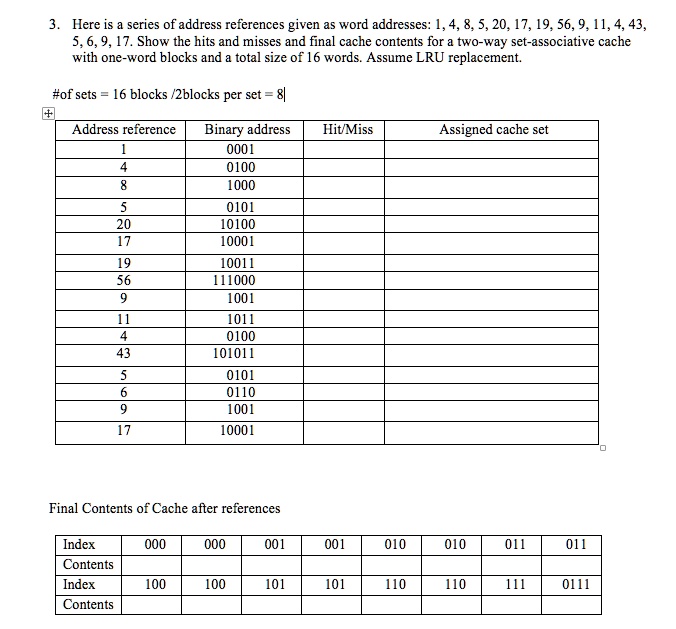 SOLVED: Here is a series of address references given as word addresses ...