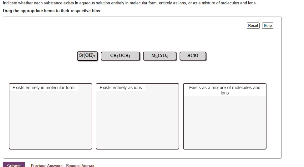 SOLVED: Indicate whether each substance exists in aqueous solution ...