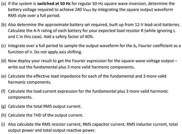 SOLVED: Suppose a half-bridge inverter has a parallel R || L || C load ...