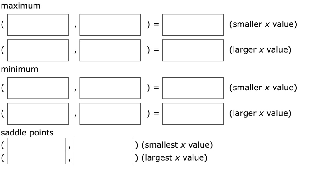 SOLVED: maximum (smaller x value) (larger x value) minimum (smaller X ...