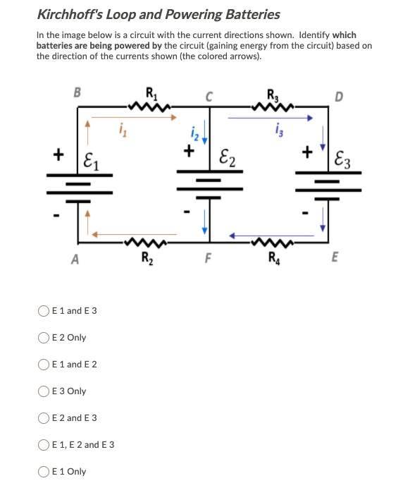 SOLVED: Kirchhoff's Loop and Powering Batteries In the image below is a ...
