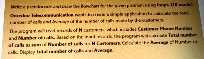 Solved Write Pseudocode And Draw The Flowchart For The Given Problem Using Loops 10 Marks 4384
