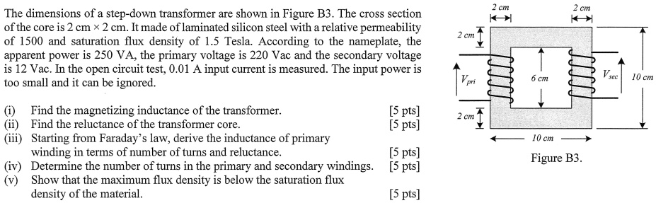 The dimensions of a step-down transformer are shown in Figure B3. The ...