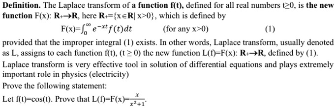 [GET ANSWER] definition the laplace transform of function ft defined for all real numbers 10 is ...