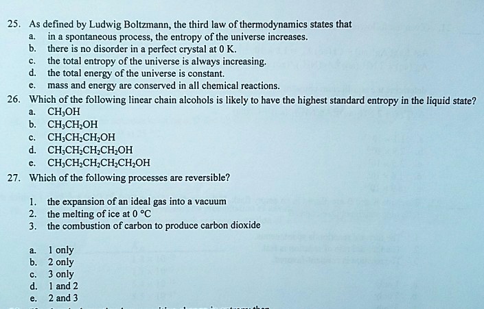 SOLVED: 25 As defined by Ludwig Boltzmann, the third law of ...