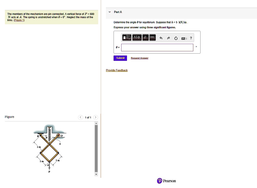 SOLVED: The members of the mechanism are pin connected. A vertical force of P = 600 N acts at A ...