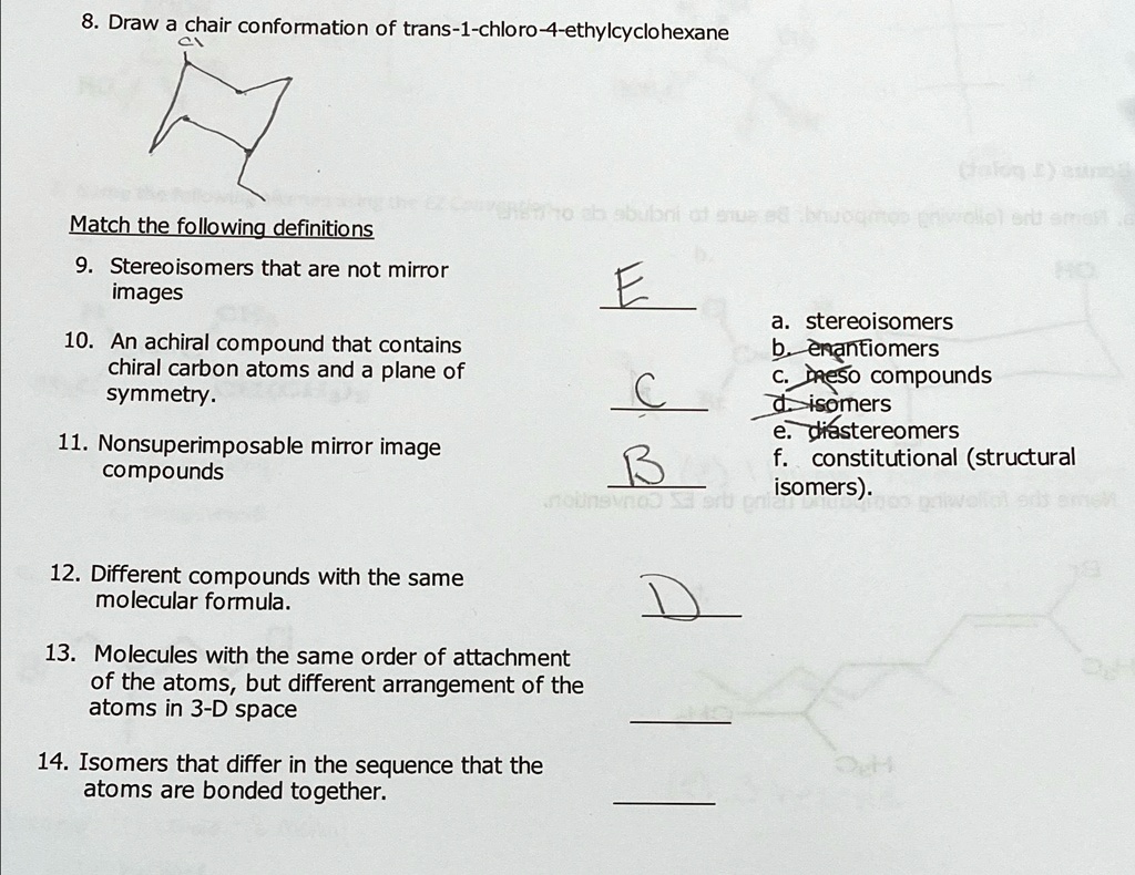 draw a chair conformation of trans 1 chloro 4 ethylcyclohexane match the following definitions 9 ...